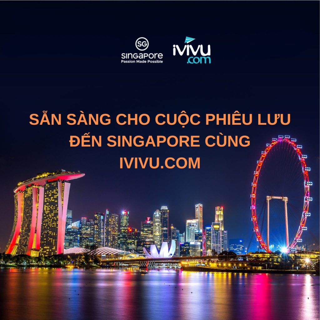 iVIVU.com hợp tác truyền thông cùng Tổng cục Du lịch Singapore